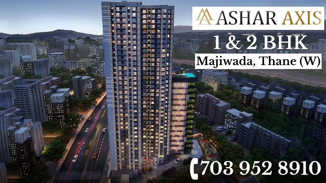Ashar Axis Thane West | Buy 1 & 2 BHK @Majiwada Junction, Subhash Nagar | [ Official Site ]