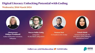 GESS Talks Webinar 24 - Digital Literacy: Unlocking Potential with Coding