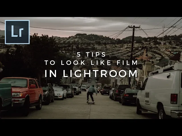 How to Make Photos Look Like Film — Editing Tips & Apps