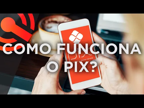 How to use and register with PIX, Brazil's new payment and bank ...