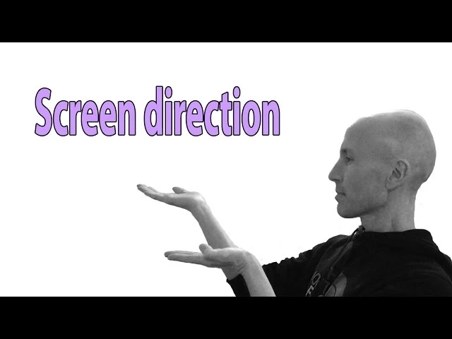 What is Screen Direction in Film — How to Preserve Continuity