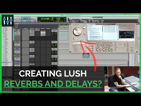 How to Create a Lush Reverb and Delay — Pro Audio Files