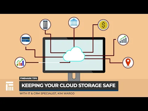 Keeping Your Cloud Storage Safe - FineMark National Bank & Trust