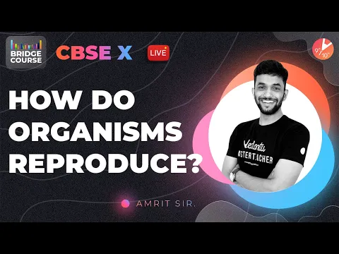 CBSE Class 10 Science Chapter 8 How do Organisms Reproduce? Important ...
