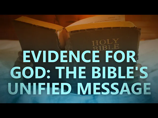 Evidence for God: The Bible's unified message · Videos · Creation.com