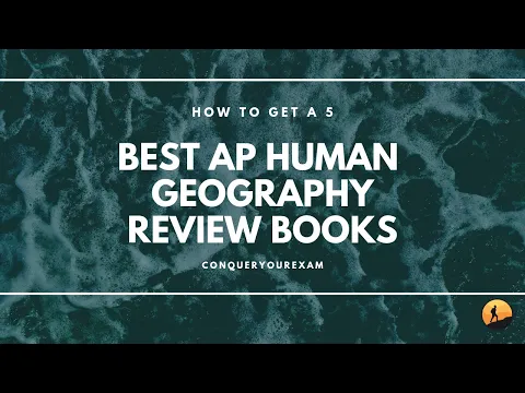 The 6 Best AP Human Geography Review Books [2024] | Conquer Your Exam