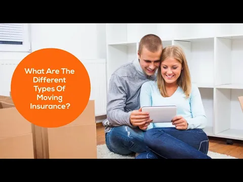 What Are The Different Types Of Moving Insurance? Better Removalists ...