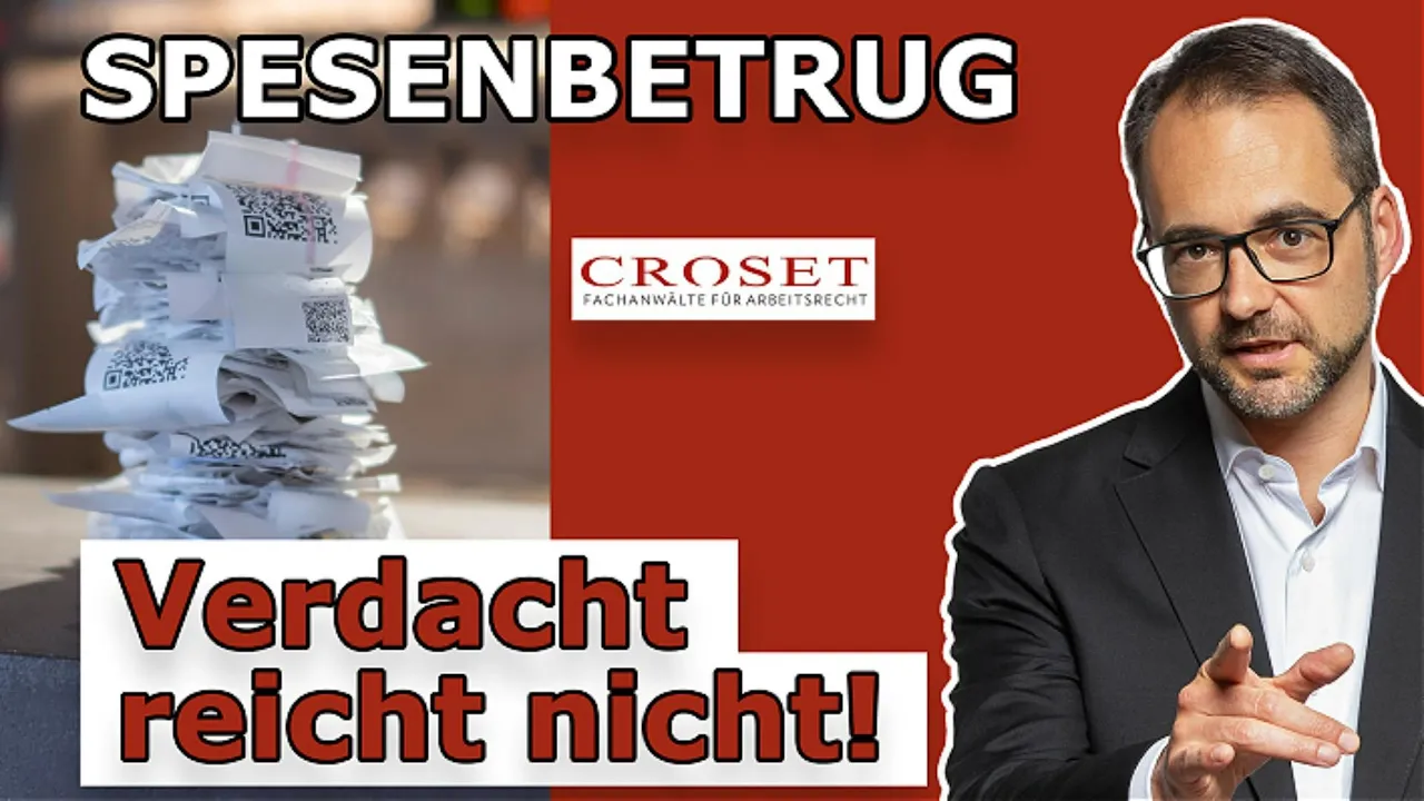 Spesenbetrug und Verdachtsanhörung: Warum ein Verdacht oft nicht ausreicht