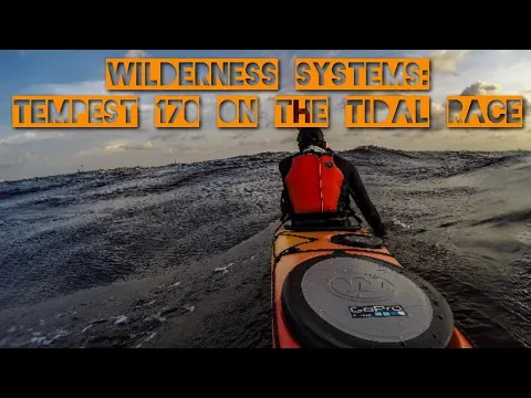 Wilderness Systems Tempest 170 Touring Kayak Review & Buyer's Guide
