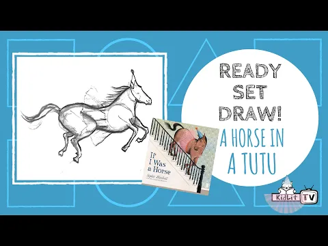 Ready Set Draw! Learn How to Draw a HORSE in a TUTU with Sophie ...