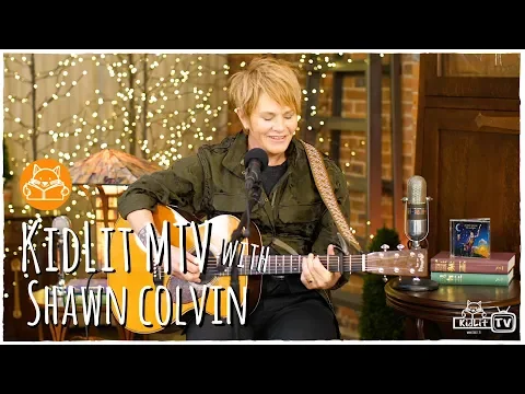 KidLit MTV with Shawn Colvin THE STARLIGHTER - KidLit TV
