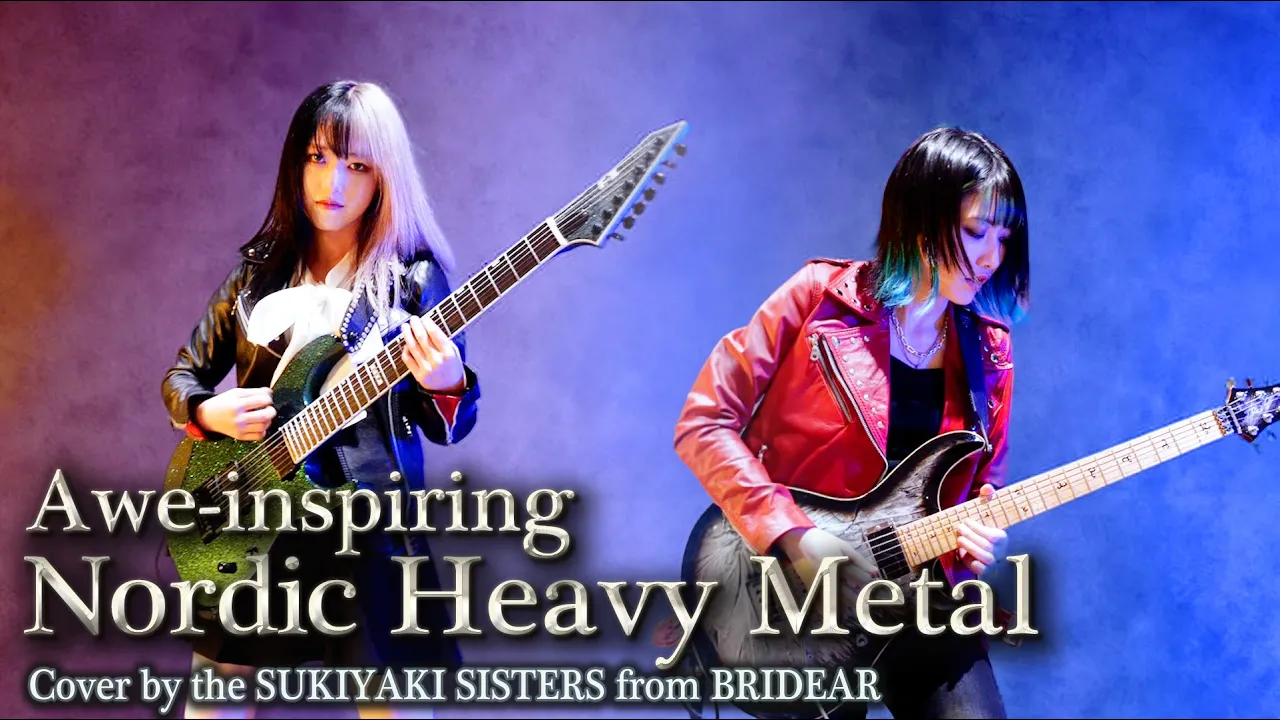 Awe-inspiring Nordic Heavy Metal - Cover by the SUKIYAKI SISTERS from ...
