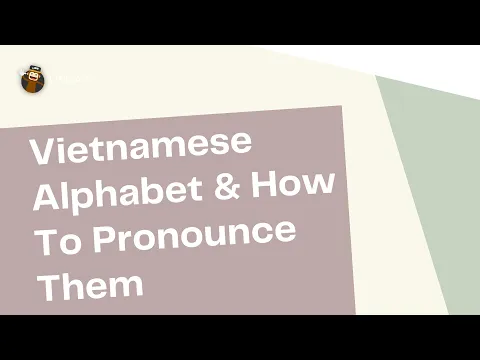 Vietnamese Alphabet Chart Tiếng Việt For Beginners: An In Depth