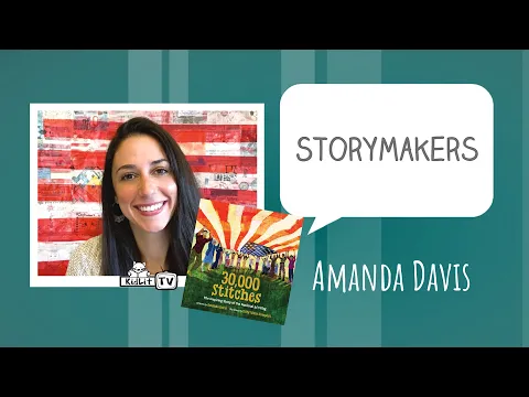 KidLit RADIO: StoryMakers with Amanda Davis 30,000 STITCHES - KidLit TV