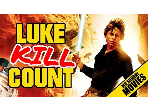 Luke Skywalker Kill Count | Dravens Tales from the Crypt