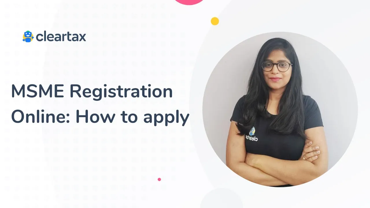 MSME Registration In India : Procedure, Documents Required