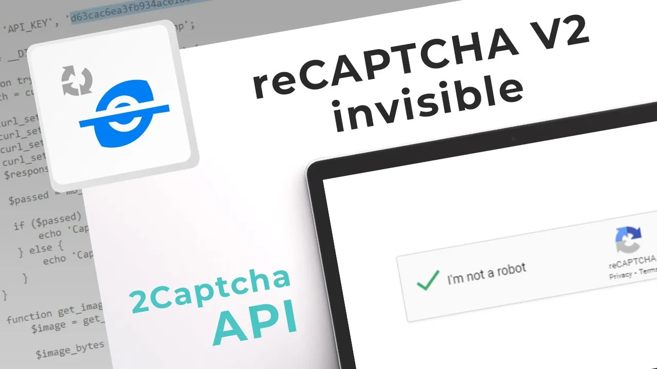 reCAPTCHA V2 Invisible распознавание с помощью API сервиса ruCaptcha