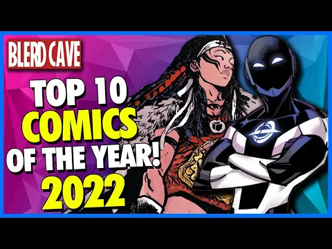 The Top 10 Comics of 2022 - Blerd