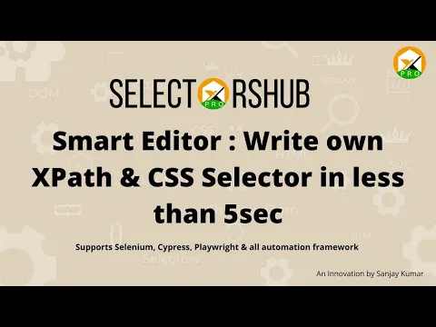 Pro Smart Editor - SelectorsHub